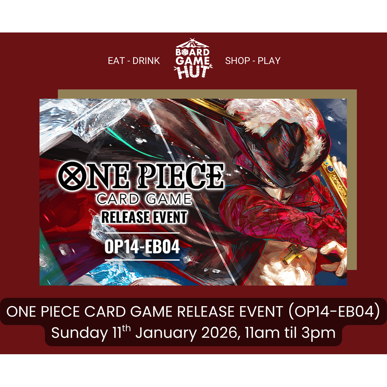 One Piece Card Game Release Event (OP14-EB04), Sunday 11th January 202 ...